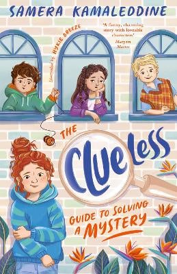 How to Solve a Mystery (Clueless, #1) by Samera Kamaleddine | Paper Plus