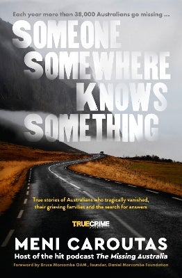 Someone Somewhere Knows Something by Meni Caroutas | Paper Plus