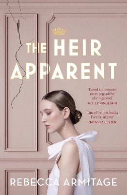 The Heir Apparent by Rebecca Armitage | Paper Plus