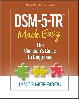 DSM-5-TRÂ® Made Easy by James Morrison | Paper Plus