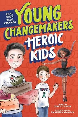Heroic Kids by Stacy Bauer | Paper Plus