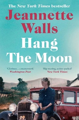 Hang the Moon by Jeannette Walls | Paper Plus