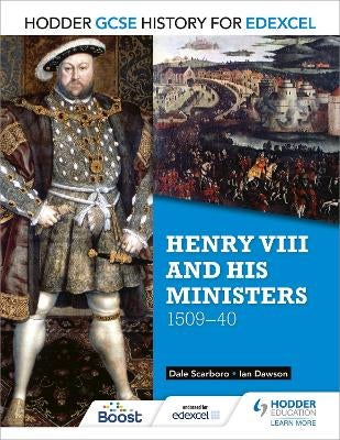 Hodder GCSE History for Edexcel: Henry VIII and his ministers, 1509-40 ...