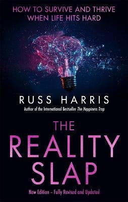 The Reality Slap 2nd Edition by Russ Harris | Paper Plus