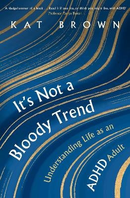 It's Not A Bloody Trend by Kat Brown | Paper Plus