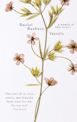 Vessels by Daniel Raeburn | Paper Plus