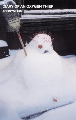 Diary of an Oxygen Thief by Anonymous | Paper Plus