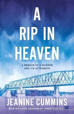 A Rip in Heaven by Jeanine Cummins | Paper Plus