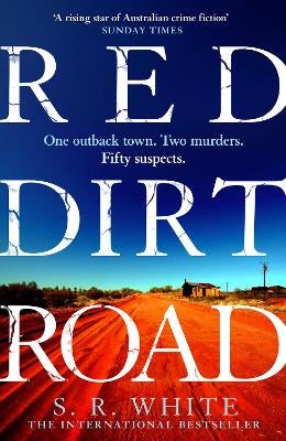 Red Dirt Road by S. R. White | Paper Plus