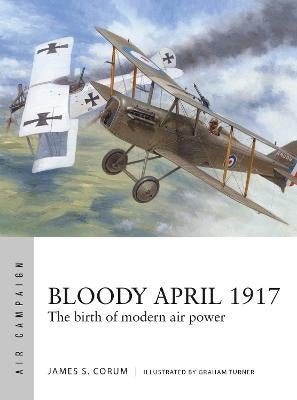 Bloody April 1917 by James S. Corum | Paper Plus