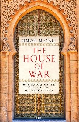 The House of War by Sir Simon Mayall | Paper Plus