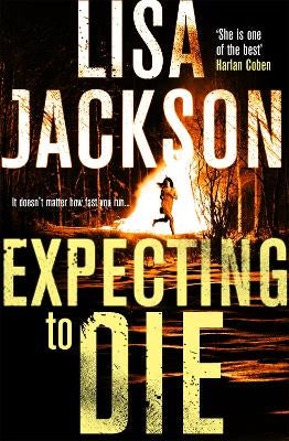 Expecting to Die by Lisa Jackson | Paper Plus