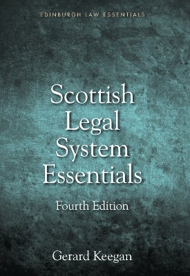 Scottish Legal System Essentials, 4th Edition by Gerard Keegan, Bryan ...