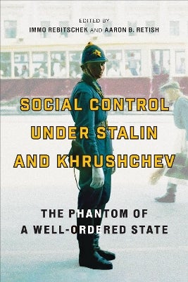 Social Control under Stalin and Khrushchev by | Paper Plus