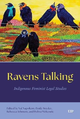 Ravens Talking by Rebecca Johnson, Debra McKenzie, Dr. Val Napoleon ...