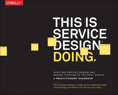 This is Service Design Doing by Marc Stickdorn, Markus Edgar Hormess ...