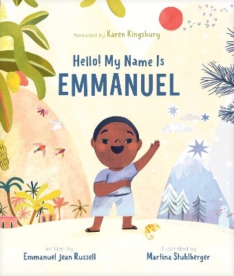 Hello! My Name is Emmanuel by Emmanuel Jean Russell | Paper Plus