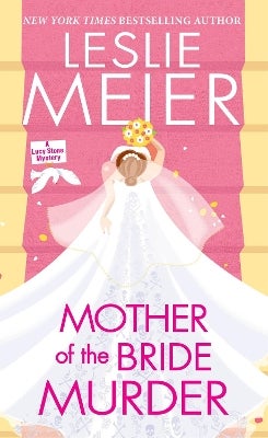 Mother of the Bride Murder by Leslie Meier | Paper Plus