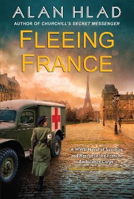 Fleeing France by Alan Hlad | Paper Plus