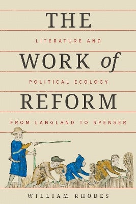 The Work of Reform by William Rhodes | Paper Plus