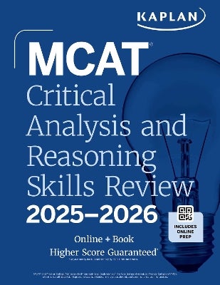 MCAT Critical Analysis and Reasoning Skills Review 2025-2026 by Kaplan ...
