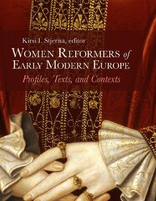Women Reformers of Early Modern Europe by | Paper Plus