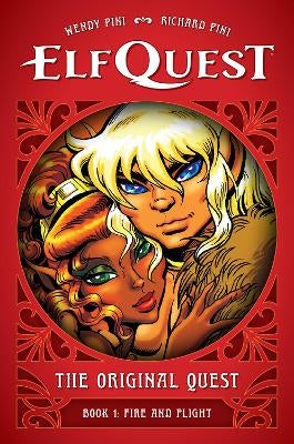 ElfQuest: The Original Quest: Book 1 - Fire and Flight by Wendy Pini ...