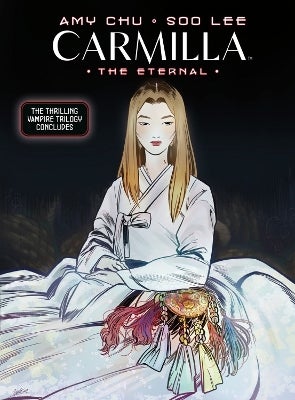 Carmilla Volume 3: The Eternal by Amy Chu, Soo Lee, Sal Cipriano ...