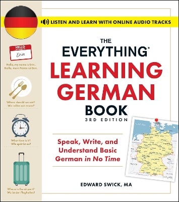 The Everything Learning German Book, 3rd Edition by Edward Swick ...