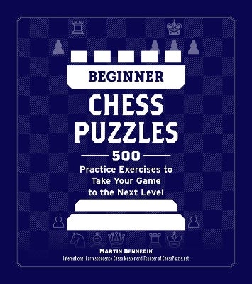 Beginner Chess Puzzles by Martin Bennedik | Paper Plus