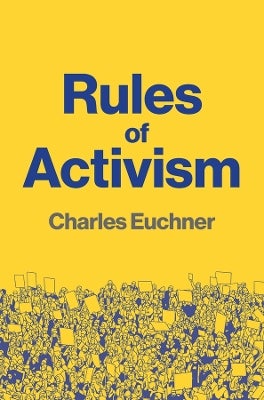 Rules of Activism by Charles Euchner | Paper Plus