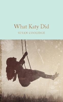 What Katy Did by Susan Coolidge | Paper Plus