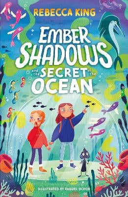 Ember Shadows and the Secret of the Ocean by Rebecca King | Paper Plus