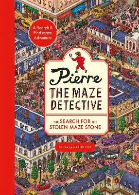 Pierre the Maze Detective: The Search for the Stolen Maze Stone by Hiro ...