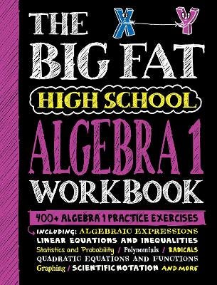 The Big Fat High School Algebra 1 Workbook by Workman Publishing ...