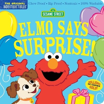 Indestructibles: Sesame Street: Elmo Says Surprise! by Sesame Street ...
