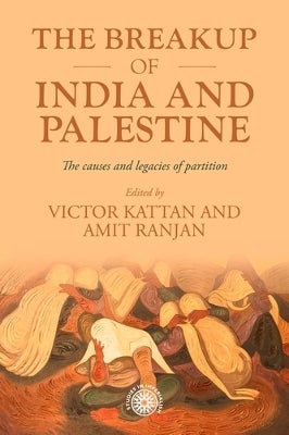 The Breakup of India and Palestine by | Paper Plus