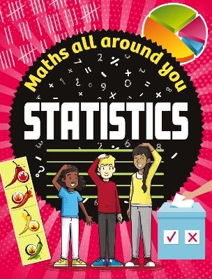 Maths All Around You: Statistics by Rob Colson | Paper Plus