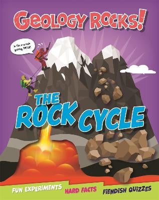 Geology Rocks!: The Rock Cycle by Claudia Martin | Paper Plus
