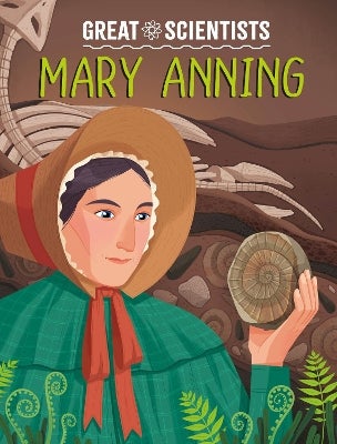 Great Scientists: Mary Anning by Ruth Percival | Paper Plus