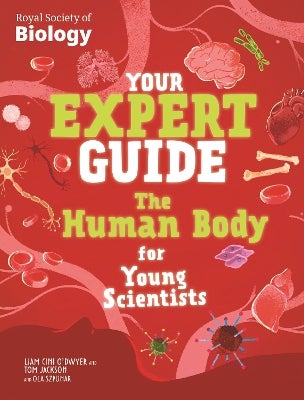 Your Expert Guide: The Human Body for Young Scientists by Tom Jackson ...