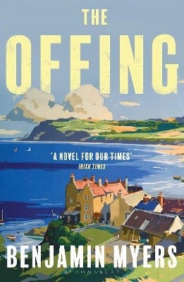 The Offing by Benjamin Myers | Paper Plus