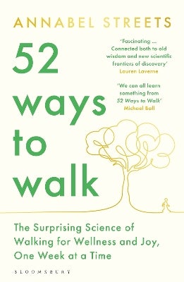 52 Ways to Walk by Annabel Streets | Paper Plus