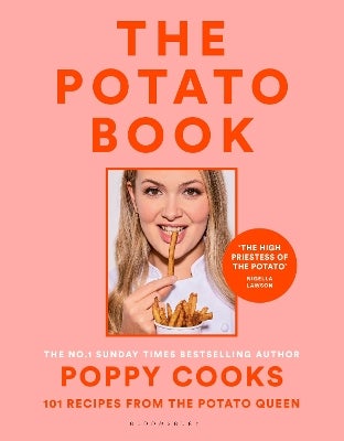 Poppy Cooks: The Potato Book by Poppy O'Toole | Paper Plus