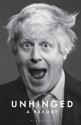 Unhinged: Life Lessons from Boris Johnson by Ian Martin | Paper Plus