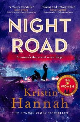 Night Road by Kristin Hannah | Paper Plus