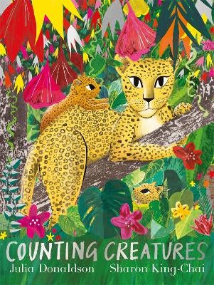 Counting Creatures by Julia Donaldson, Sharon King-Chai | Paper Plus