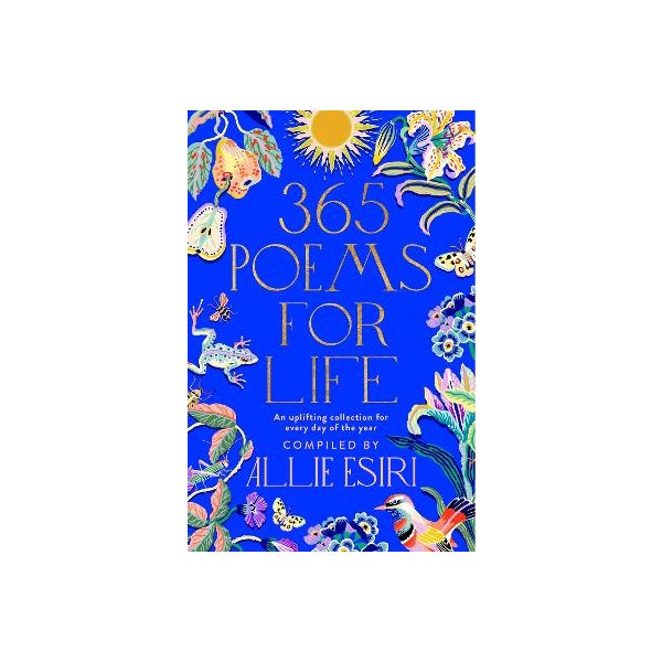 365 Poems for Life by Allie Esiri | Paper Plus 365 Poems for Life by Allie Esiri | Paper Plus