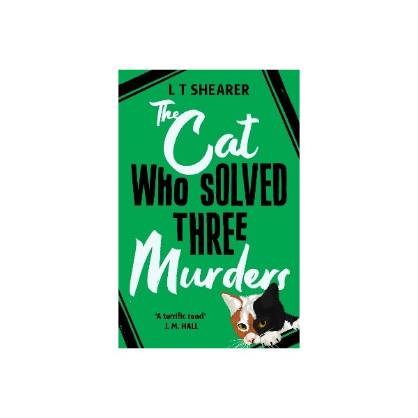 The Cat Who Solved Three Murders by L T Shearer | Paper Plus The Cat Who Solved Three Murders by L T Shearer | Paper Plus