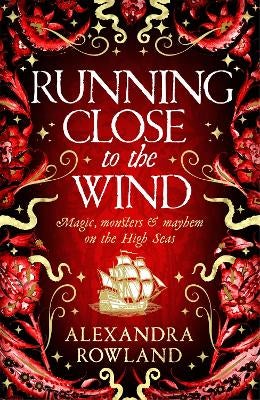 Running Close to the Wind by Alexandra Rowland | Paper Plus